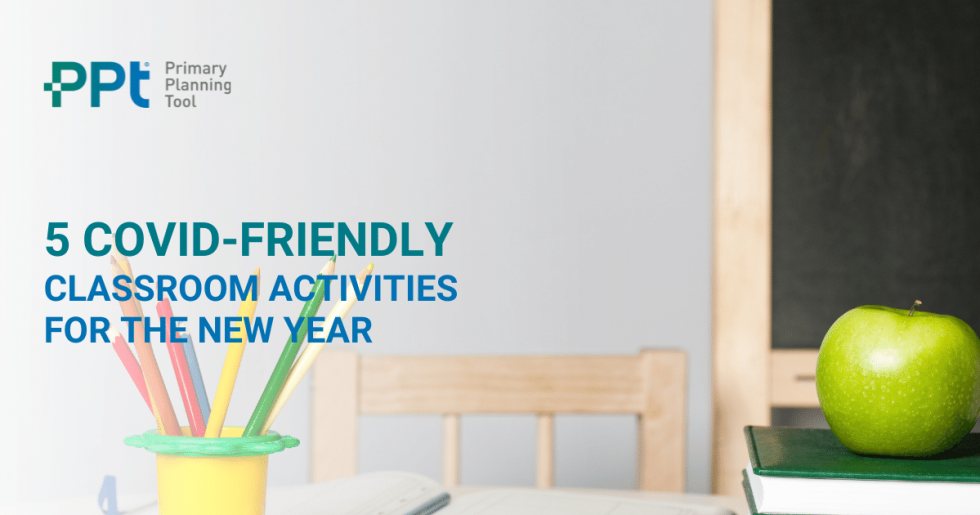 Covid-Friendly Classroom Activities - Primary Planning Tool